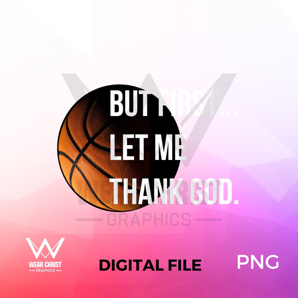 But First Let Me Thank God Basketball Gratitude Christian T-shirt ...