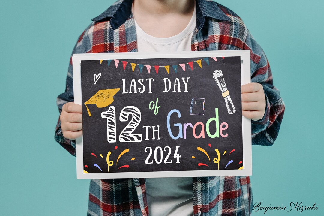 Last Day of School Sign, Printable School Poster, School Sign, End of ...