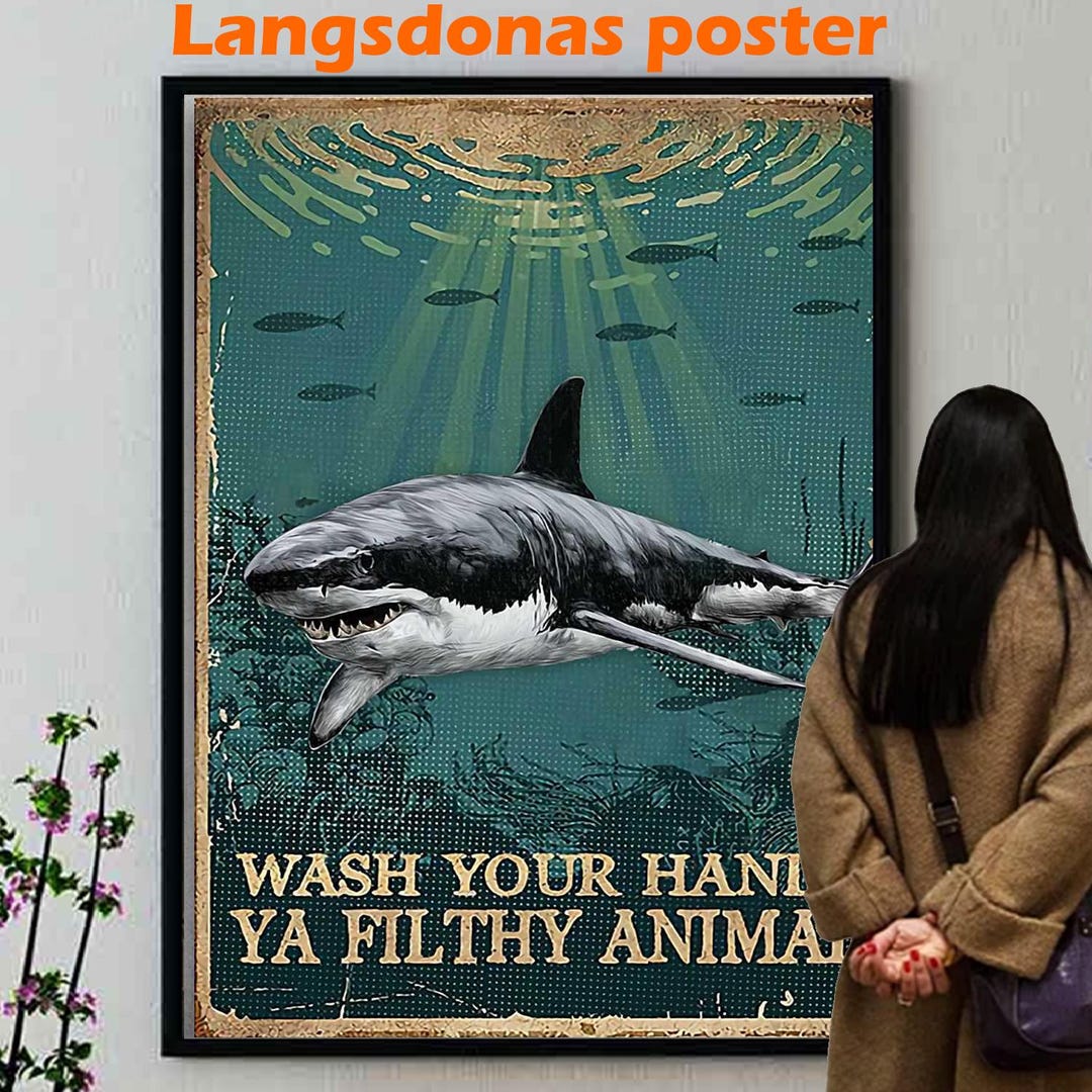 Megalodon Poster Ocean Poster Wash Your Hands Ya Filthy Animal Poster ...