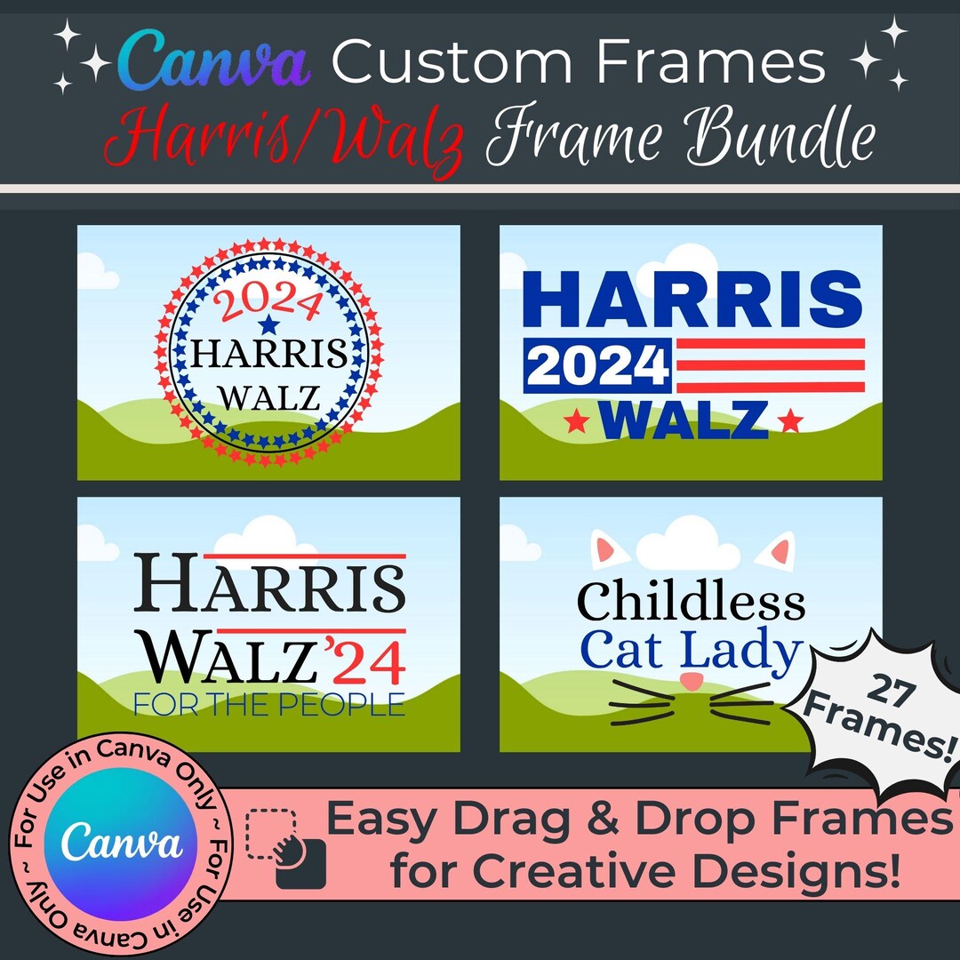 Kamala Harris Tim Walz 2024 Campaign Canva Drag & Drop Frames SVG POD ...