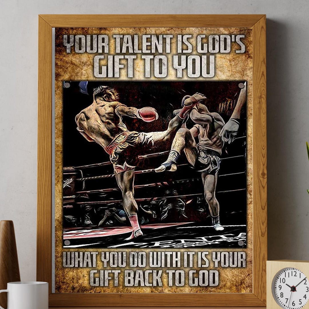 Boxing Poster Boxers Gift Your Talent is Gods Gift to You What You Do ...