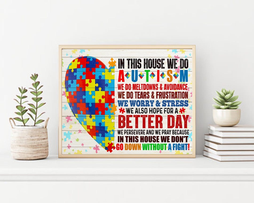 In This House We Do Autism We Don't Go Down Without A Fight Framed ...