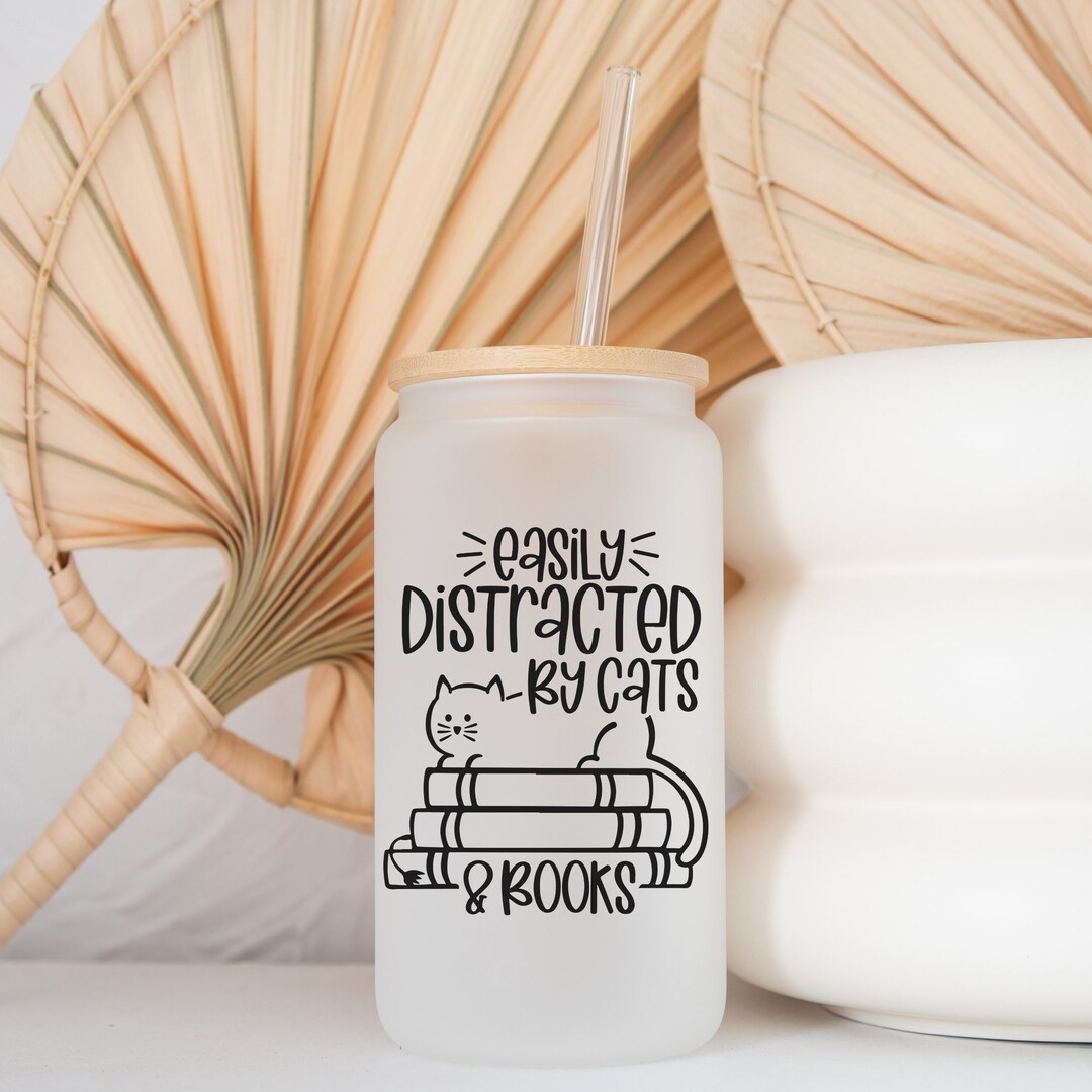 Cat Iced Coffee Cup, Easily Distracted by Cats and Books Glass Tumbler ...