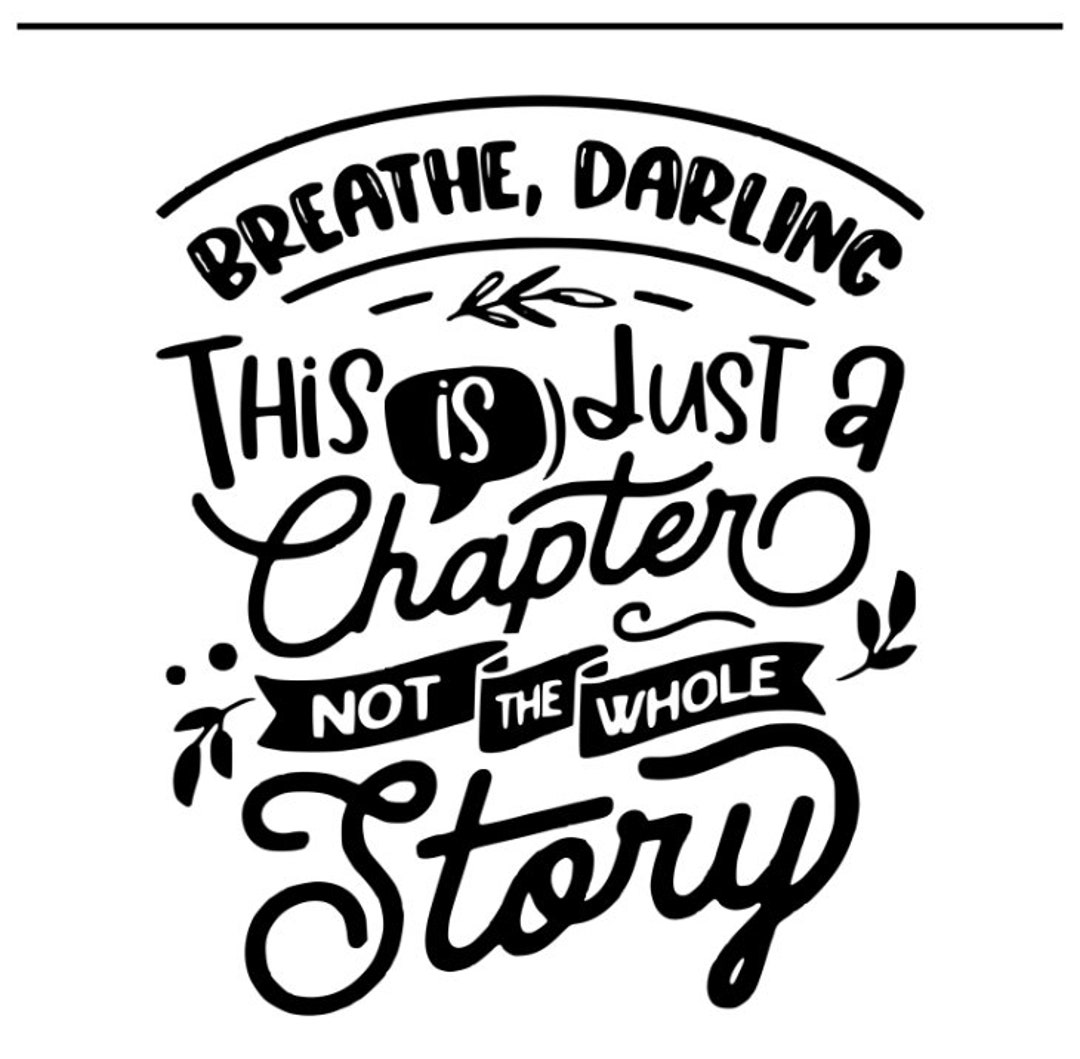 Chapter of Life ,svg, PNG Printable File Cricut Download Digital ...