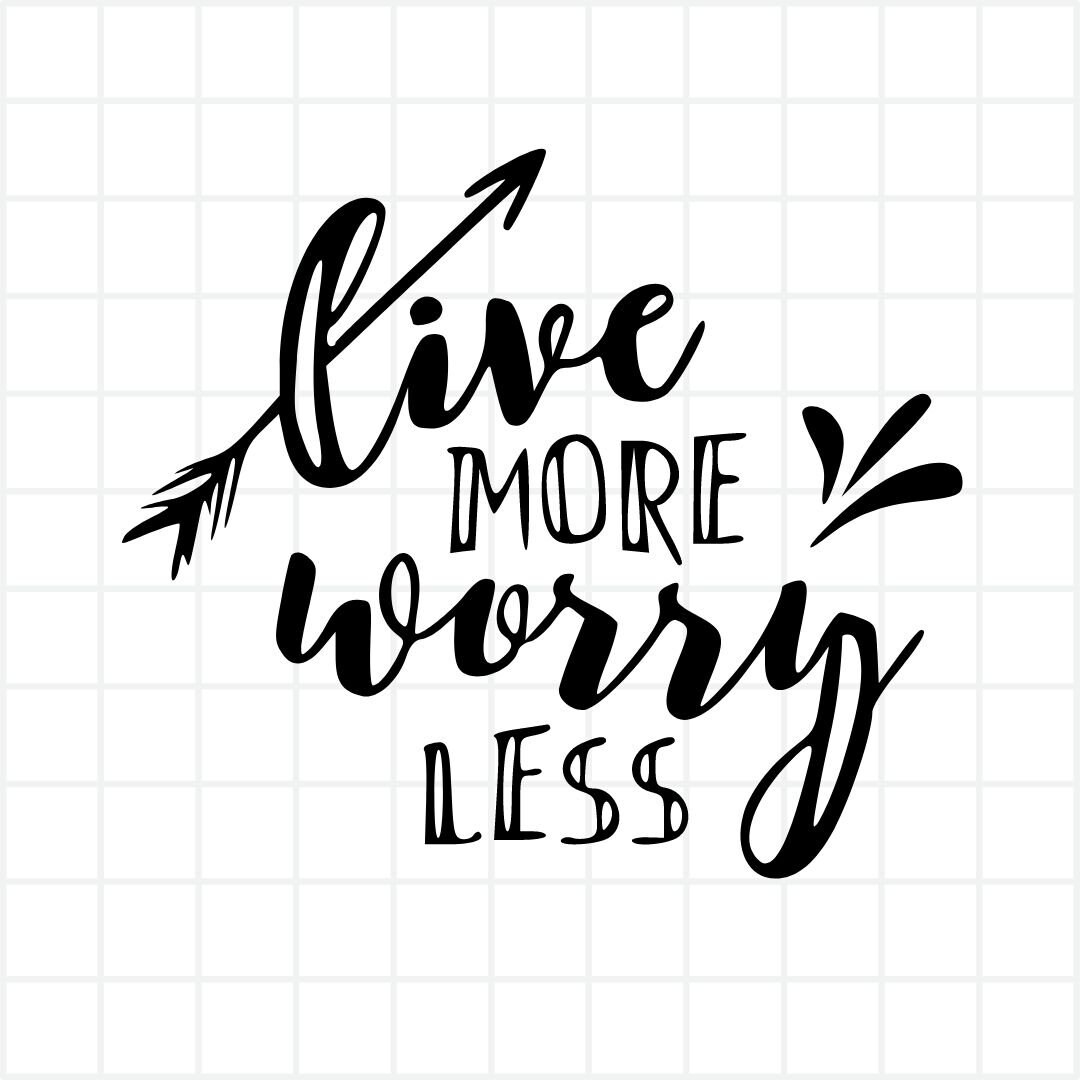Live More Worry Less SVG: Arrow Swash Design (digital Download) - Etsy
