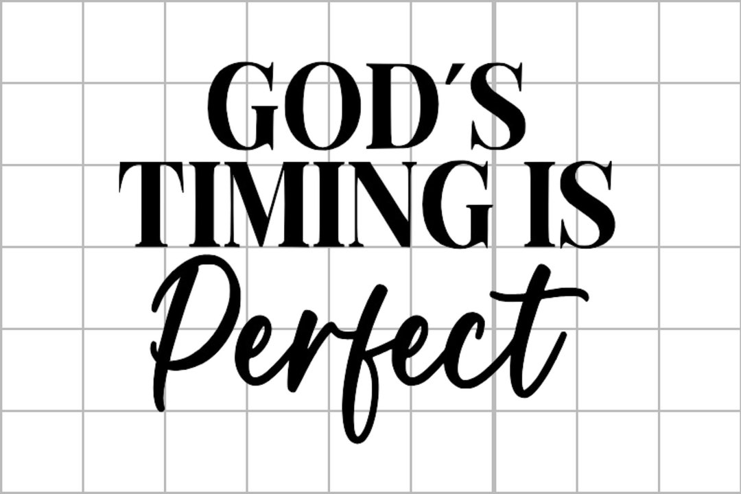 Gods Timing is Perfect Svg PNG Printable File Cricut Download Digital ...