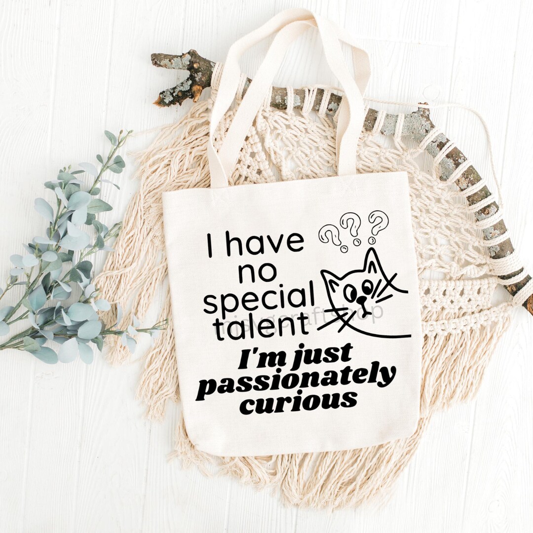 I Have No Special Talent Svg Printable File Cricut Download Digital ...