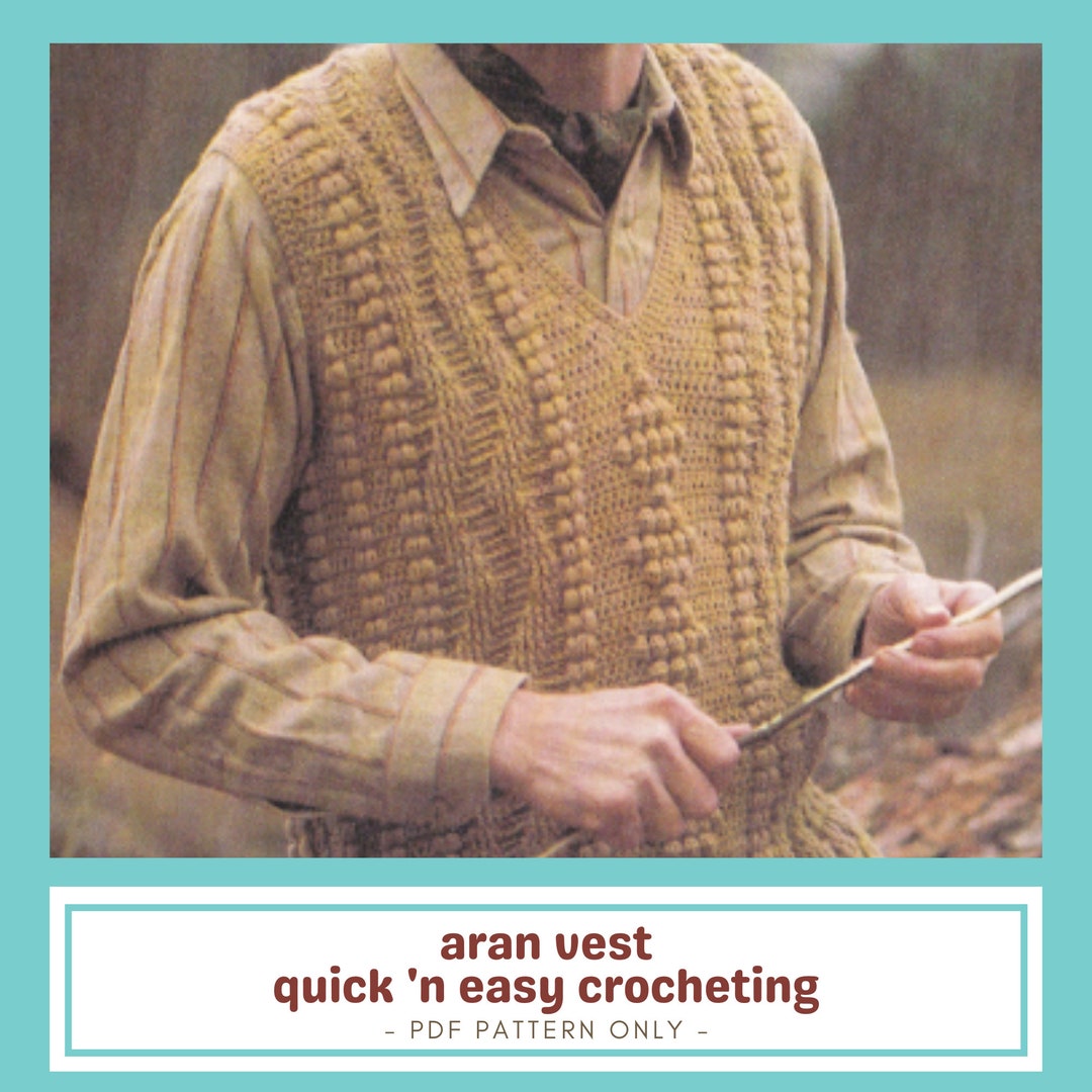 Men's Aran Vest Crochet Pattern - Quick 'n Easy Crochet - Etsy