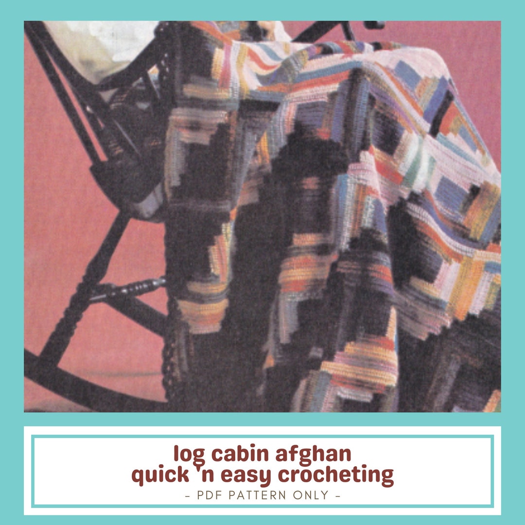 Log Cabin Afghan Crochet Pattern - Quick 'n Easy Crochet | Retro ...