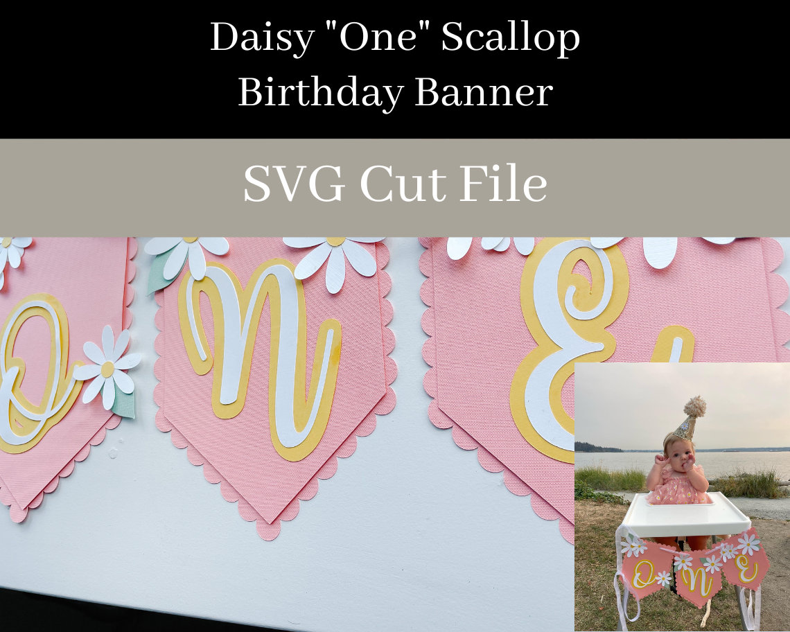 Daisy ONE Highchair Birthday Banner SVG File for Cricut, Flower Girl ...