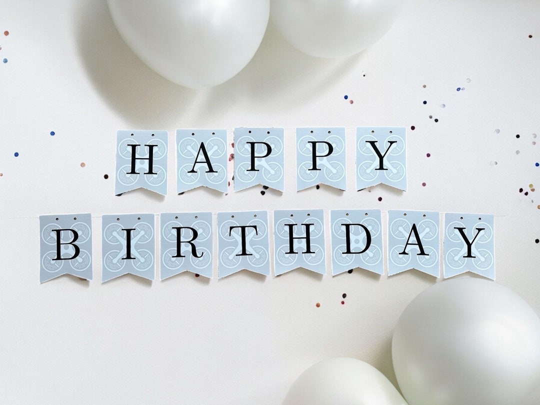 Drone Birthday Banner, Printable Party Decoration (digital Download) - Etsy