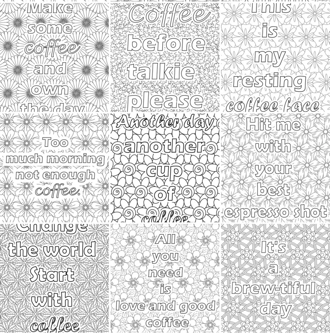 33 Pages of Coffee Themed Quotes for Coloring Fun for Adults and Coffee ...