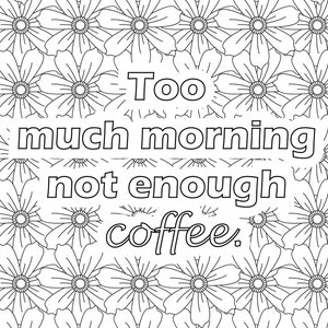 33 Pages of Coffee Themed Quotes for Coloring! Fun for Adults and ...