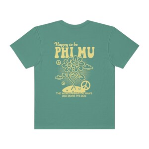 Phi Mu Happy to Be T-shirt | Phi Mu Trendy Sorority Comfy T-shirt ...