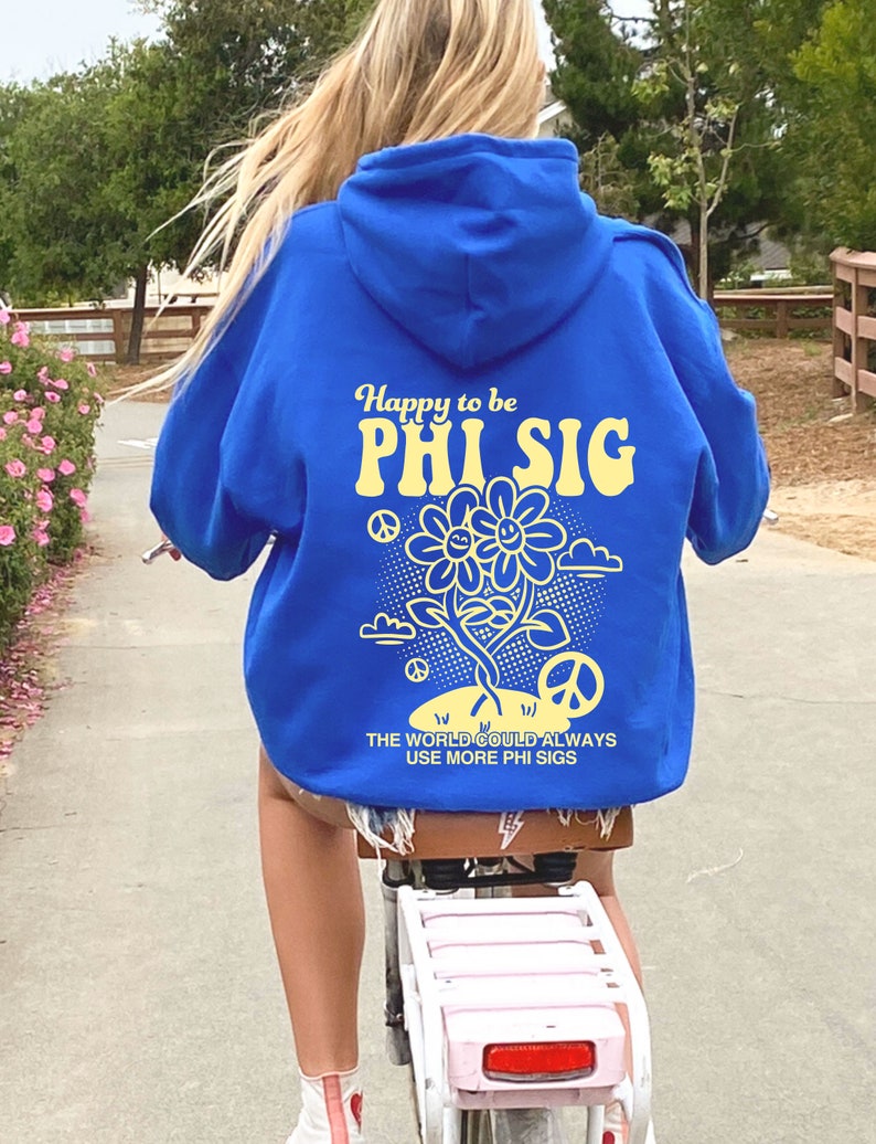 Happy to Be Phi Sig Sorority Sweatshirt Phi Sigma Sigma - Etsy