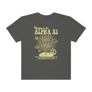 Alpha Xi Delta Happy to Be T-shirt | Alpha Xi Trendy Sorority Comfy T ...