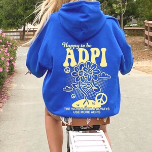 Happy to Be Adpi Sorority Sweatshirt | Green Trendy Sorority Hoodie ...