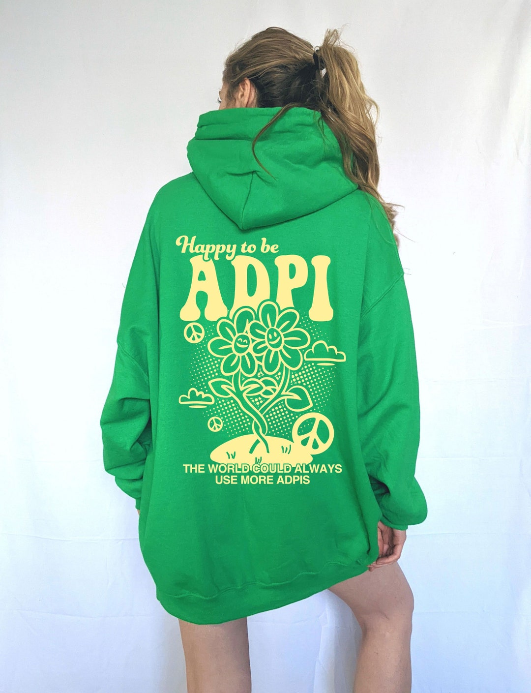 Happy to Be Adpi Sorority Sweatshirt | Green Trendy Sorority Hoodie ...