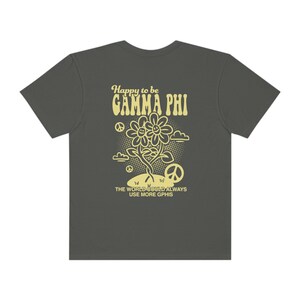 Gamma Phi Beta Happy to Be T-shirt | Gphi Trendy Sorority Comfy T-shirt ...