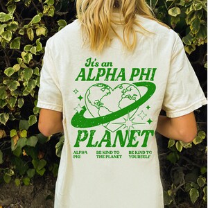 Alpha Phi Planet T-shirt | Be Kind to the Planet Trendy Sorority Shirt ...