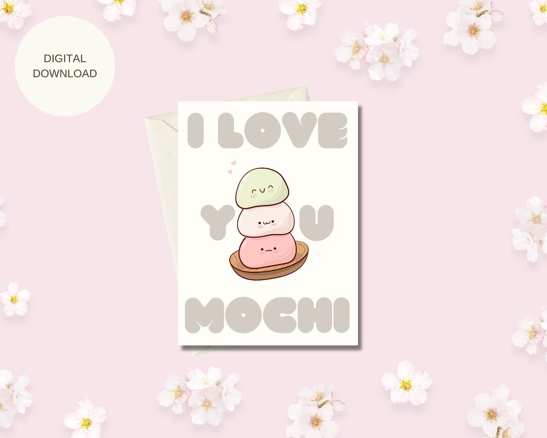 Cute and Printable Valentines Day Card, I Love You Mochi, Instant ...