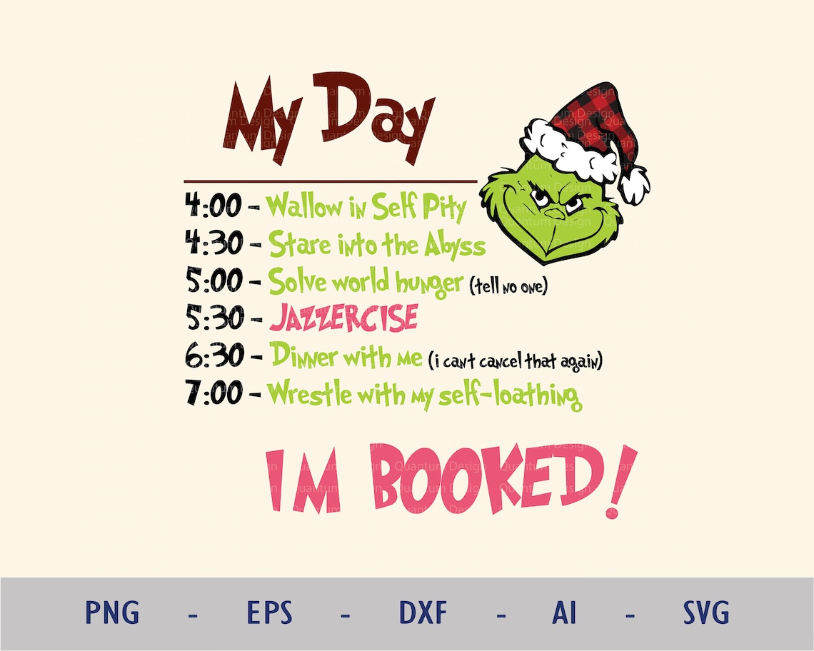 My Day Grinch SVG, My Day I'M Booked Svg , Grinch, Christmas To-do List ...