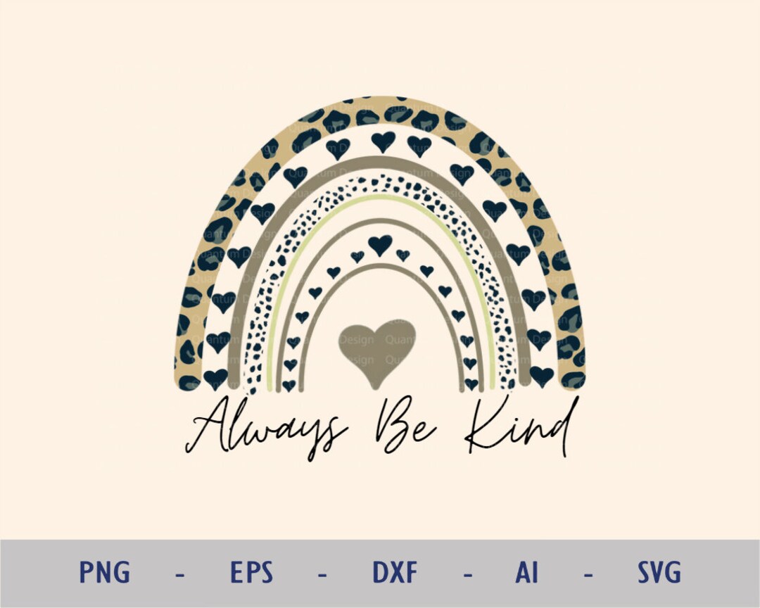 Be Kind Rainbow SVG Rainbow SVG Positive Quote Svg Be Kind - Etsy