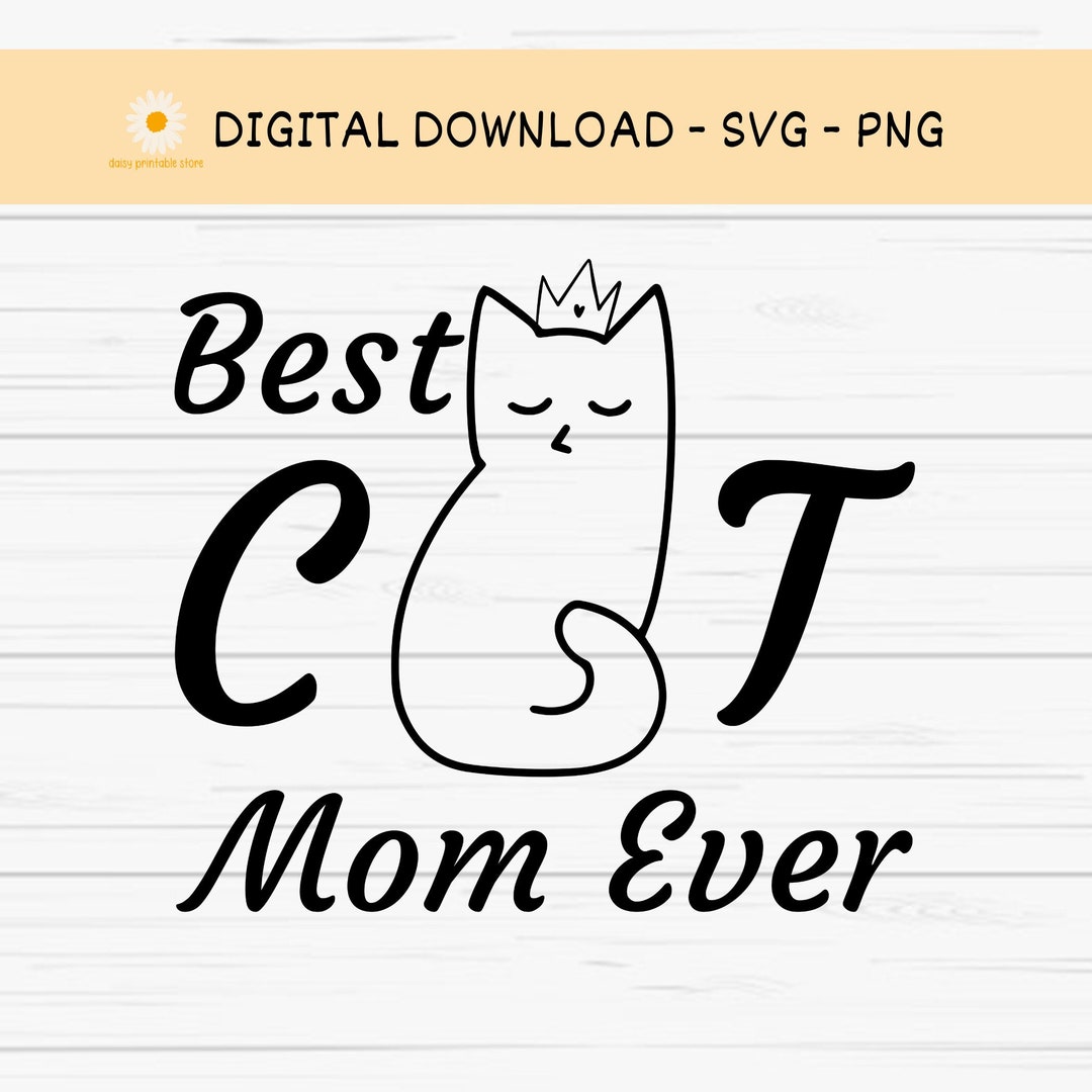 Mejor mamá gato jamás svg, mamá gato svg, gato negro svg, mamá gato png ...