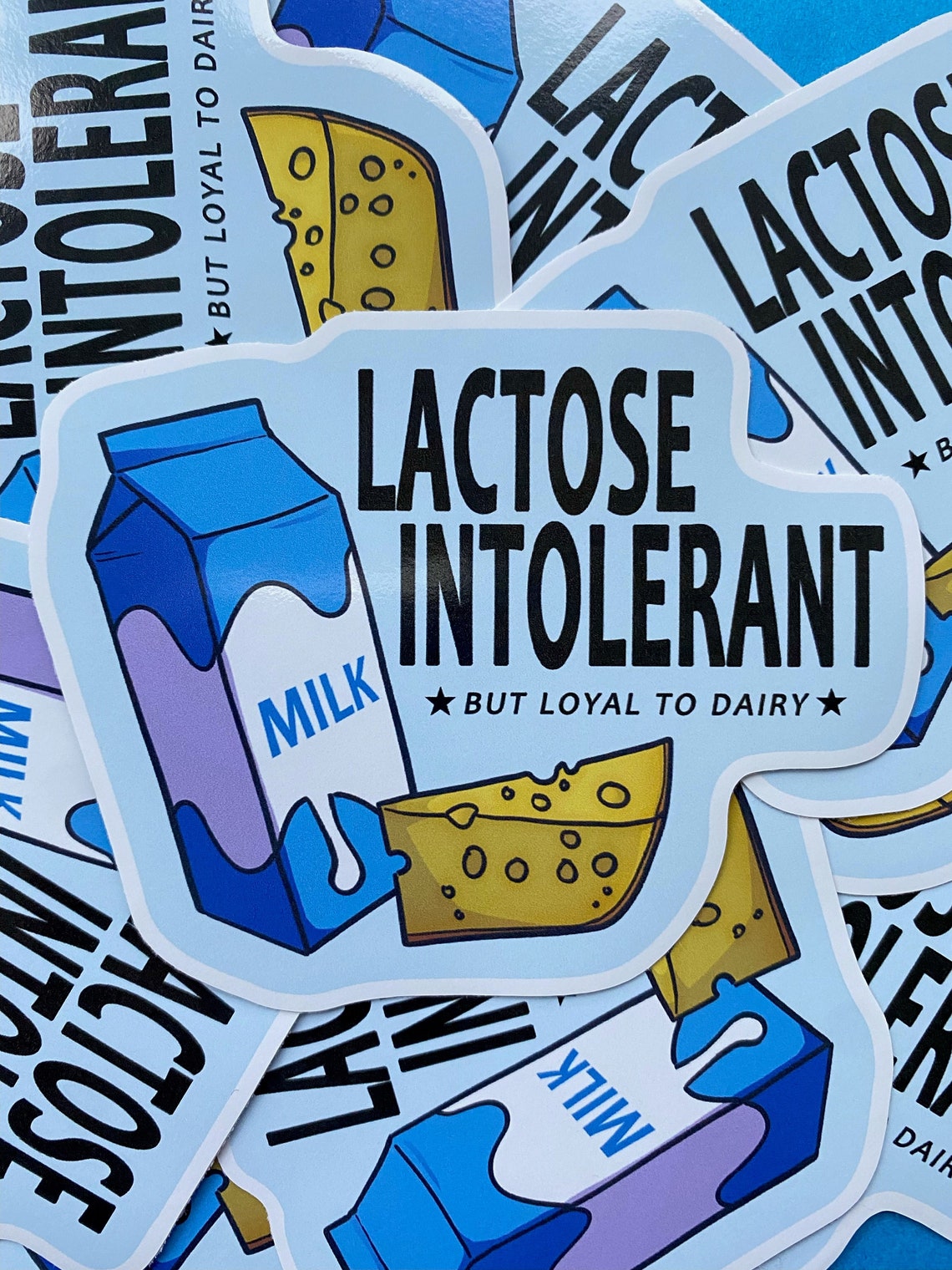 Lactose Intolerant (but Loyal to Dairy) | Sticker | Badge - Etsy