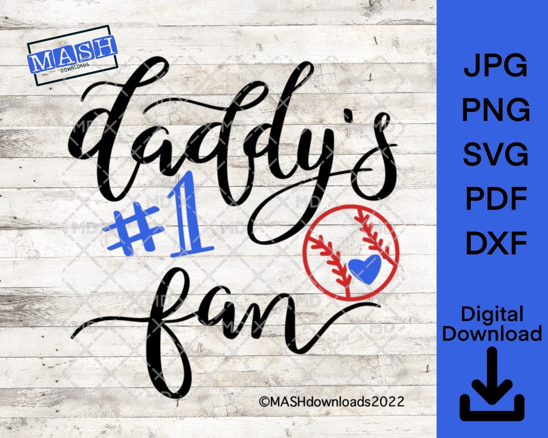 Daddys #1 Fan, Baseball Dad SVG, Biggest Fan, Cricut Cut File, Dxf Png ...
