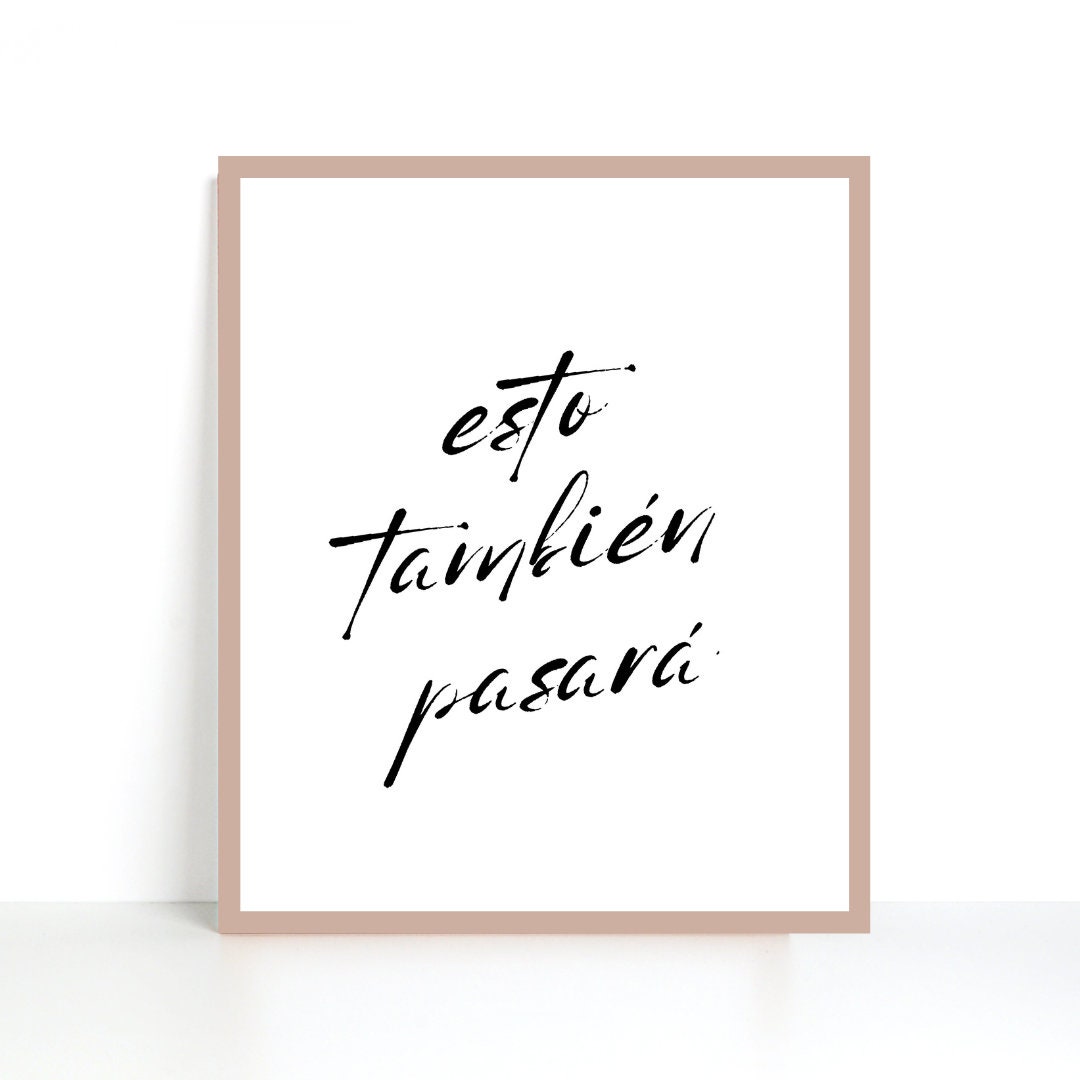 Esto Tambien Pasará, Arte Imprimible, Decoracion, Frase Inspiracional ...