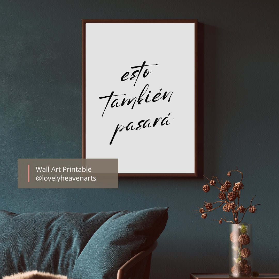 Esto Tambien Pasará, Arte Imprimible, Decoracion, Frase Inspiracional ...