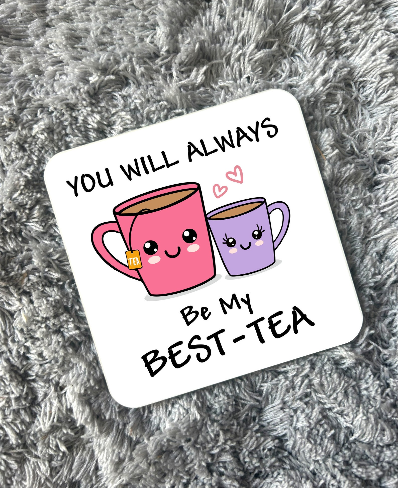 Handmade Cute Kawaii You Will Always Be My Best Tea Pun Bestie BFF Best ...