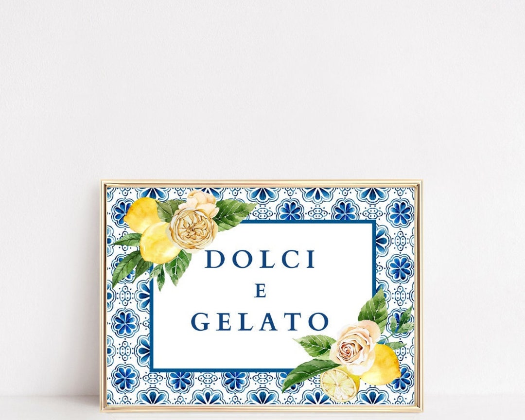 Lemons Blue Tiles Dessert Bar Sign Printable Italy Gelato Sign ...