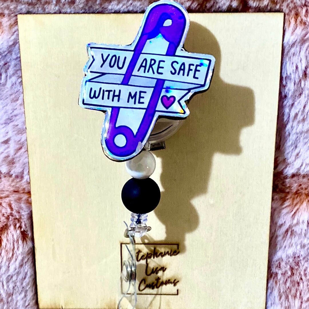 Holographic You Are Safe With Me Badge Reel - Etsy