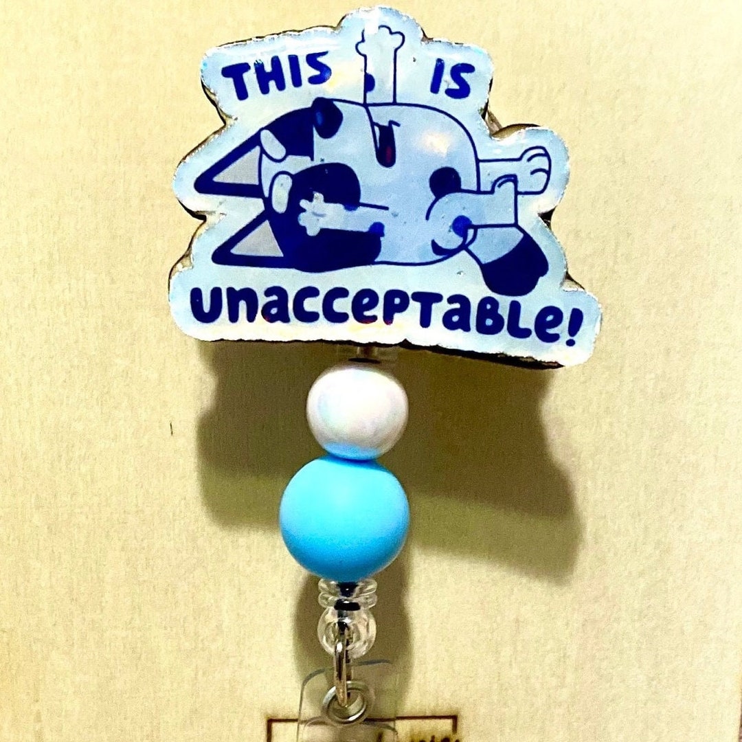 Holographic* Bluey- Muffin Badge Reel “this is Unacceptable!” - Etsy