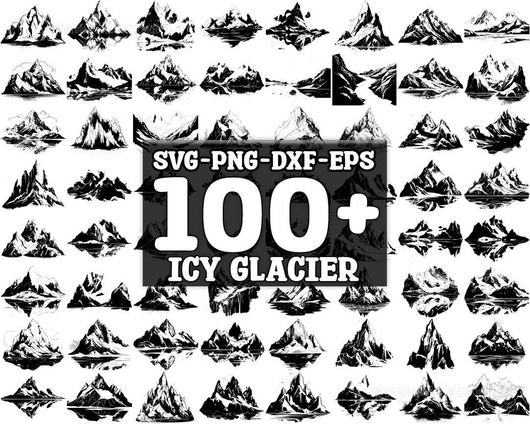 Icy Glacier SVG Bundle, Set of 100, Instant Digital Download, Png, Svg ...