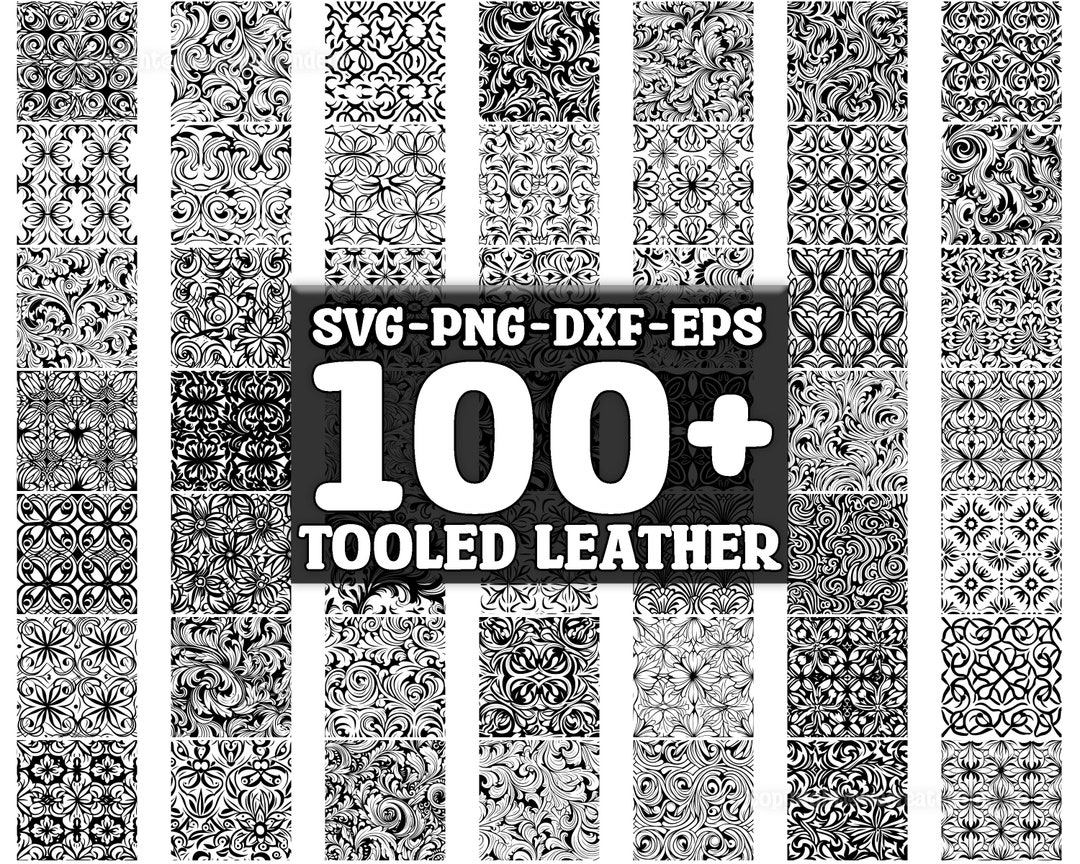 Tooled Leather SVG Bundle, Set of 100, Instant Digital Download, Png ...