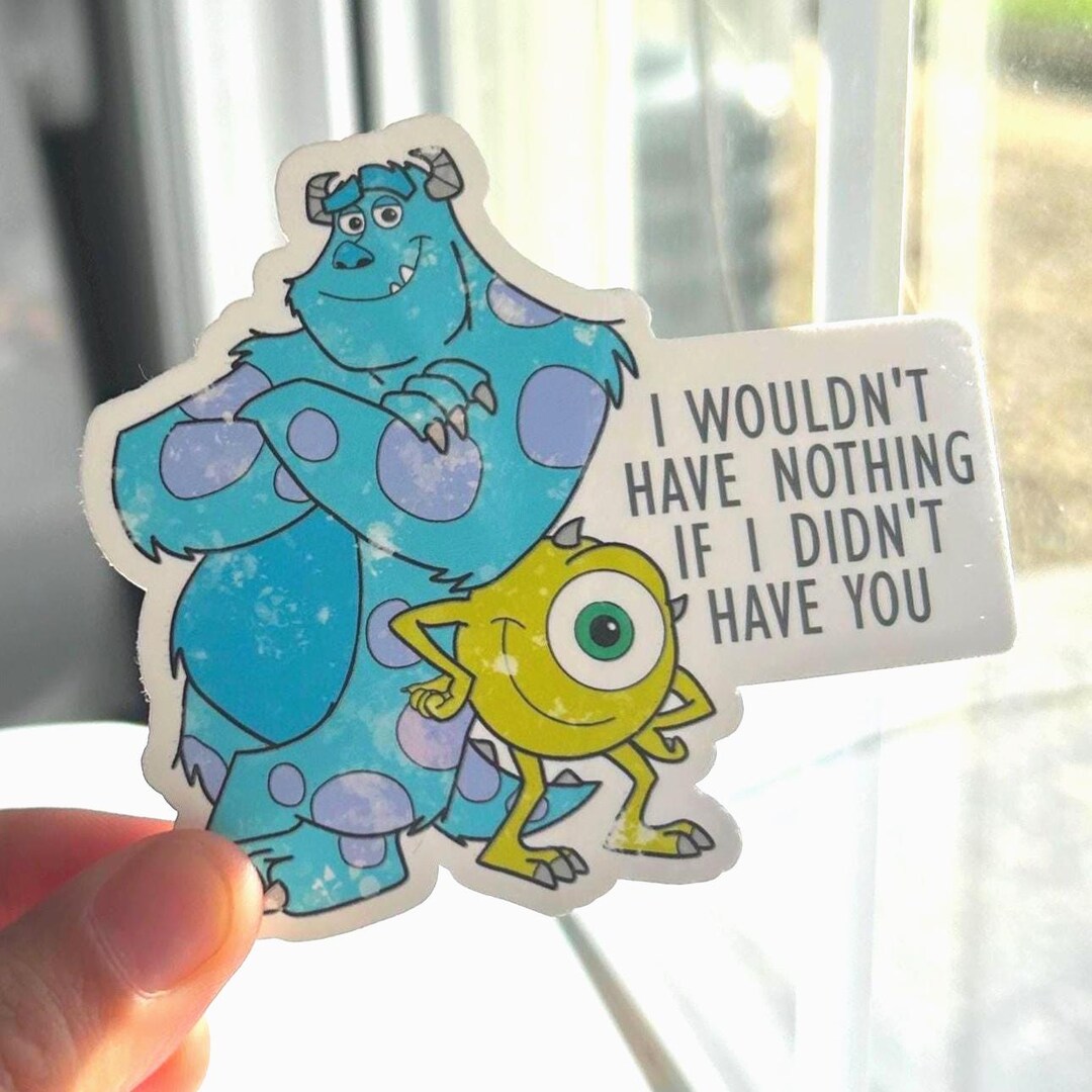 Monsters Inc. - Sully and Mike Wazowski Quote Stickers for Laptop ...