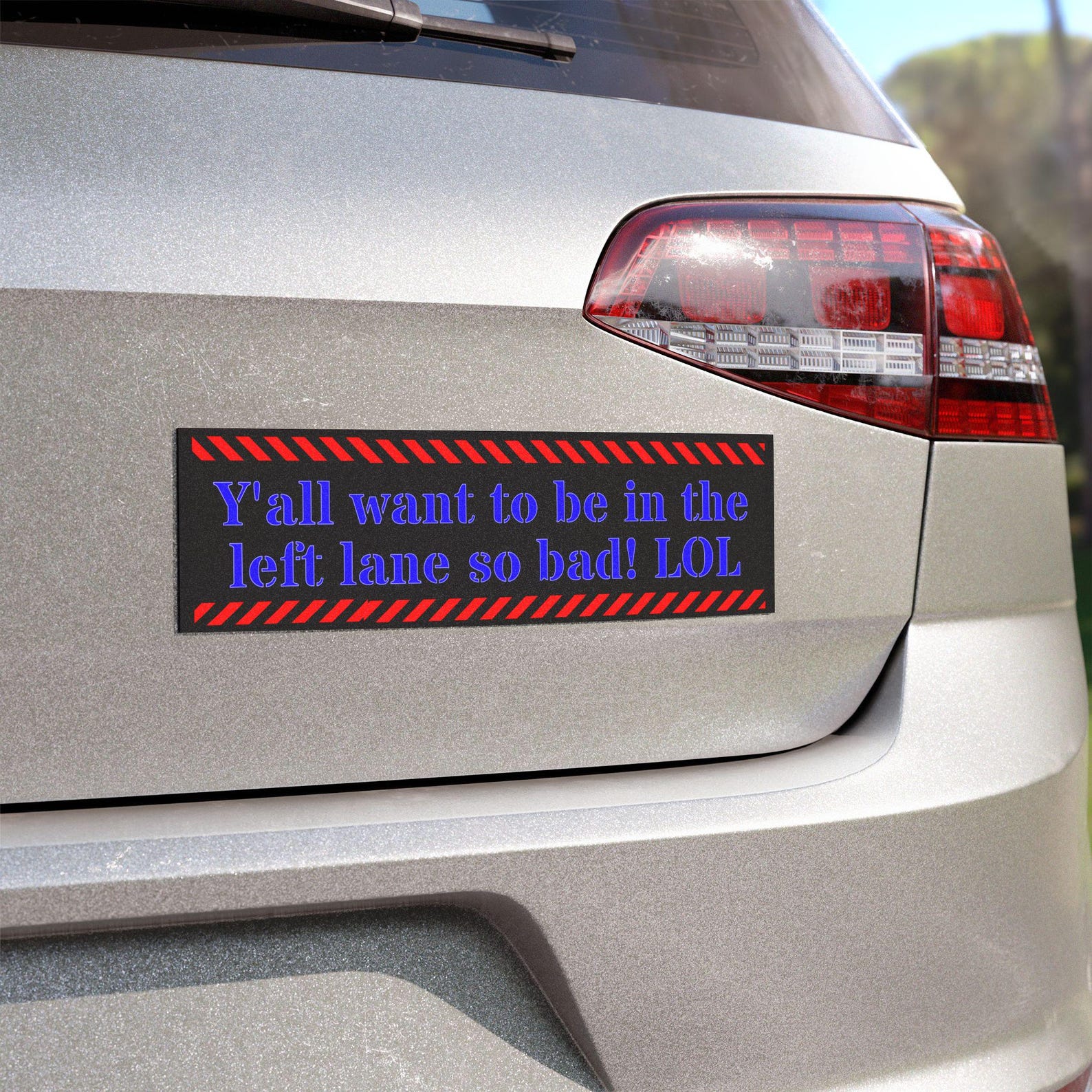 Funny Left Lane Car Magnet, Hilarious Car Magnet, Sarcastic Magnet ...
