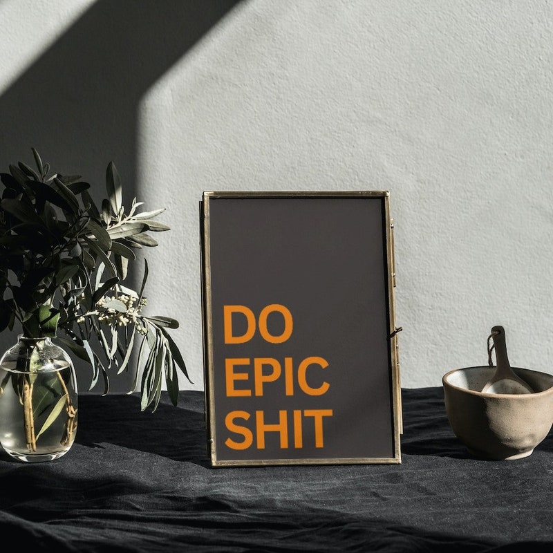 Do Epic Shit - Etsy