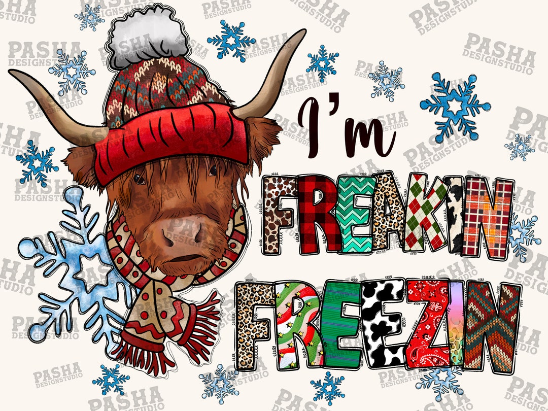 I'm Freakin Freezin' Png, Winter, Christmas Cow Png, Christmas ...