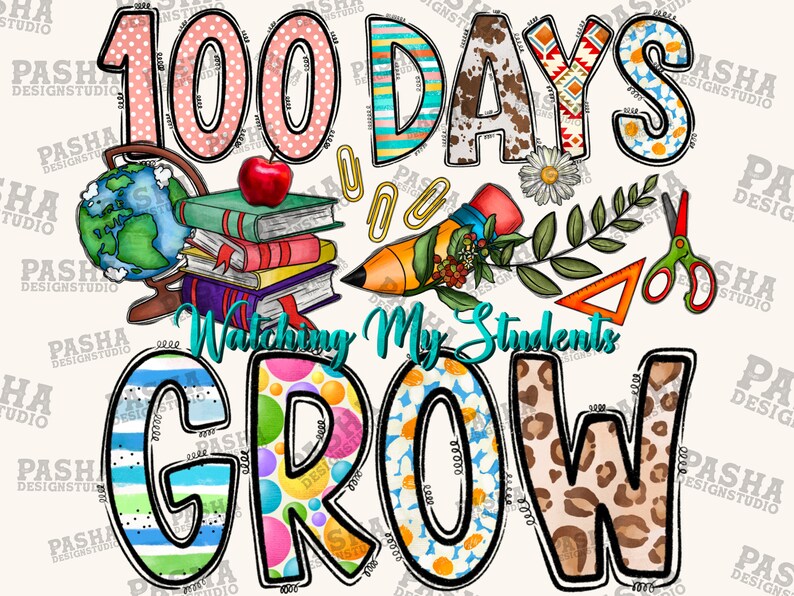 100 Days Watching My Students Grow PNG Instant Digital - Etsy