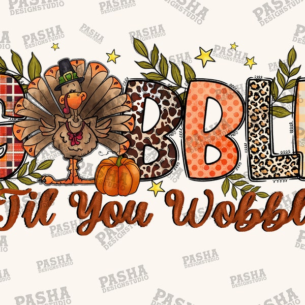 Gobble Til You Wobble - Etsy