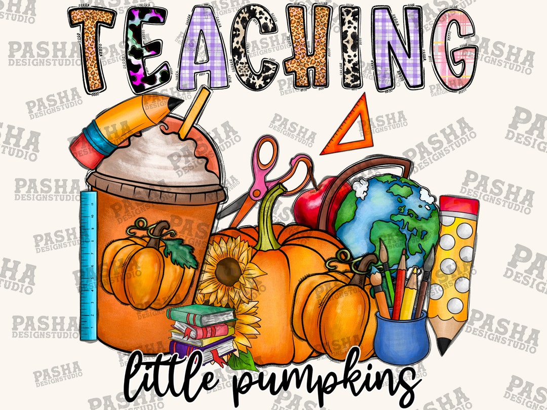 Teaching Little Pumpkins Png Sublimation Design, School Thanksgiving ...