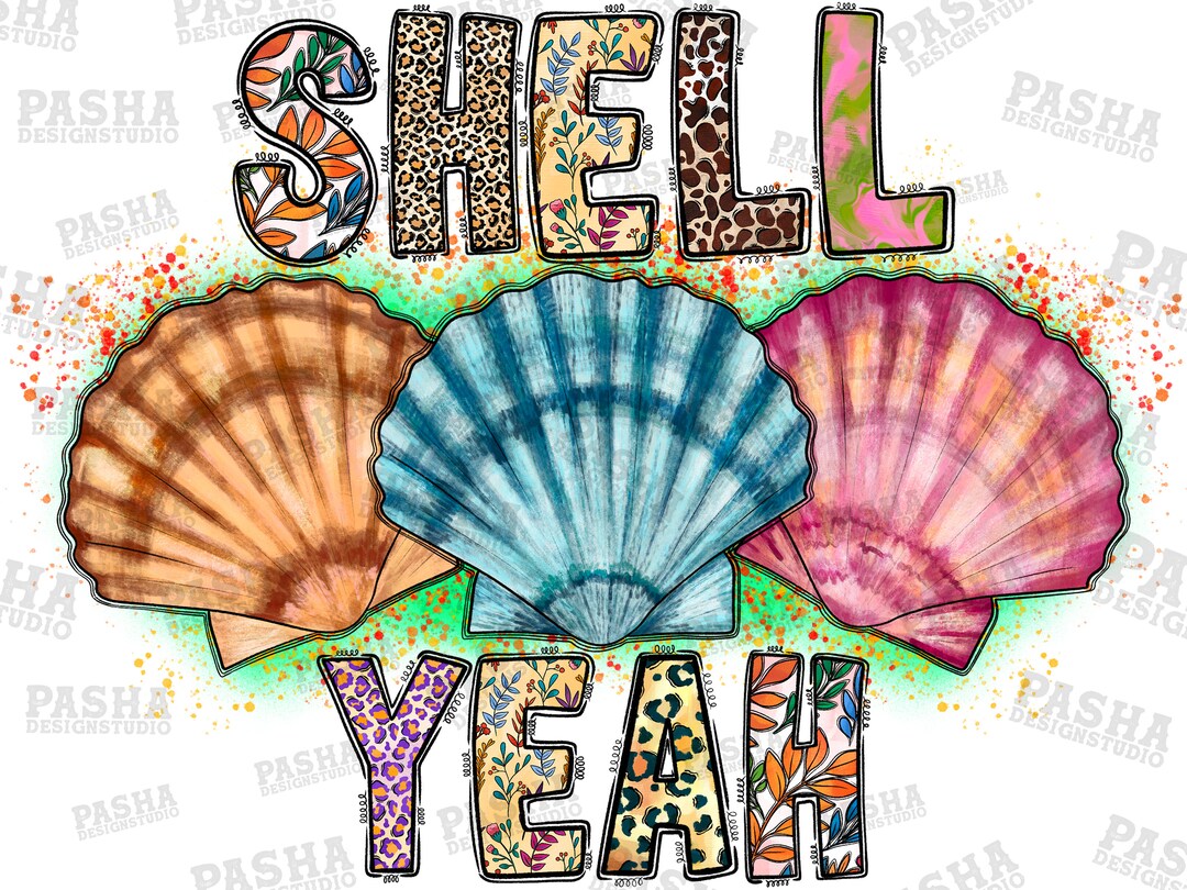 Shell Yeah Png, Summer Vibes Png, Digital Downloads, Seashell, Beach ...