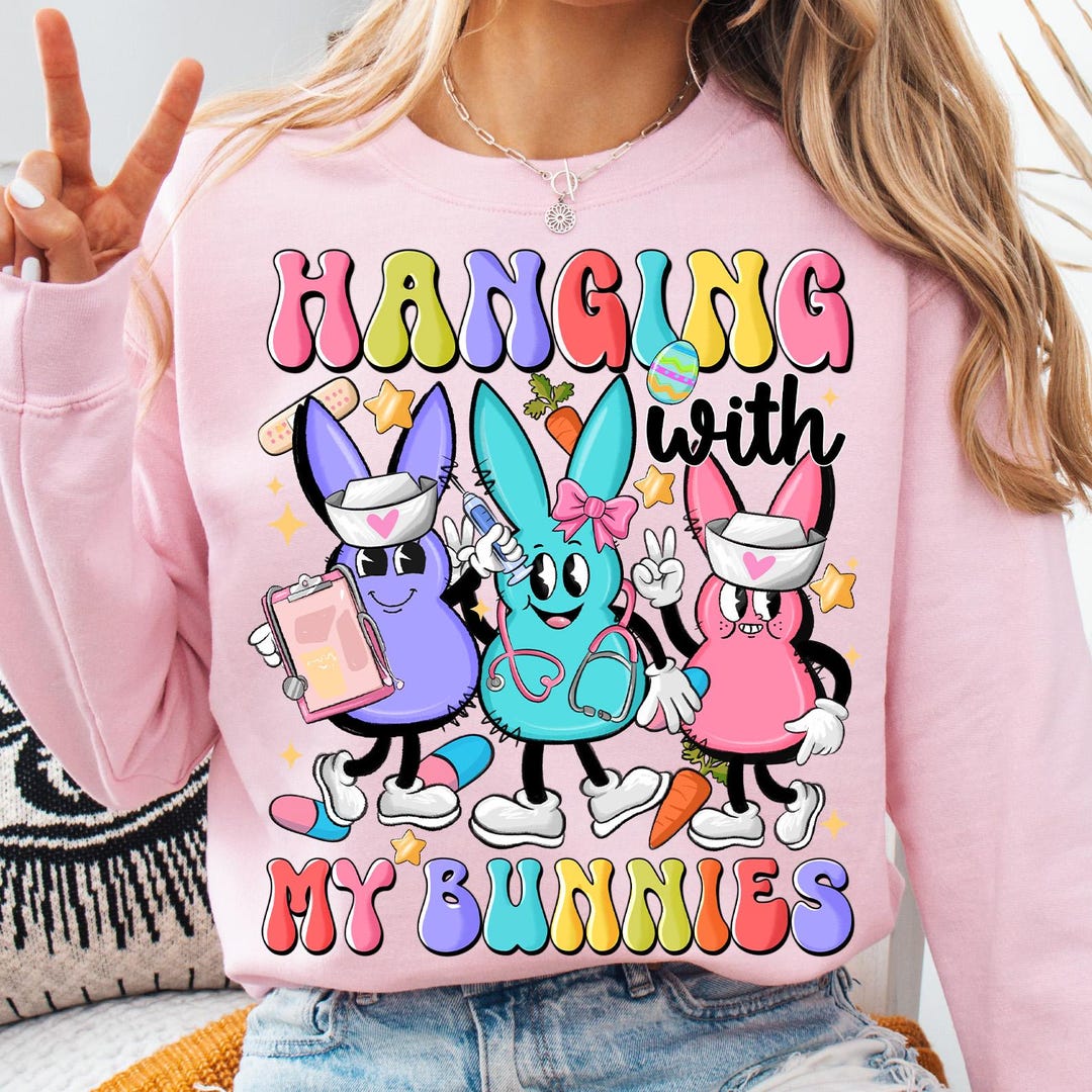 Hanging With My Bunnies Nurse Easter Png, Funny Bunny Nurse Png ...