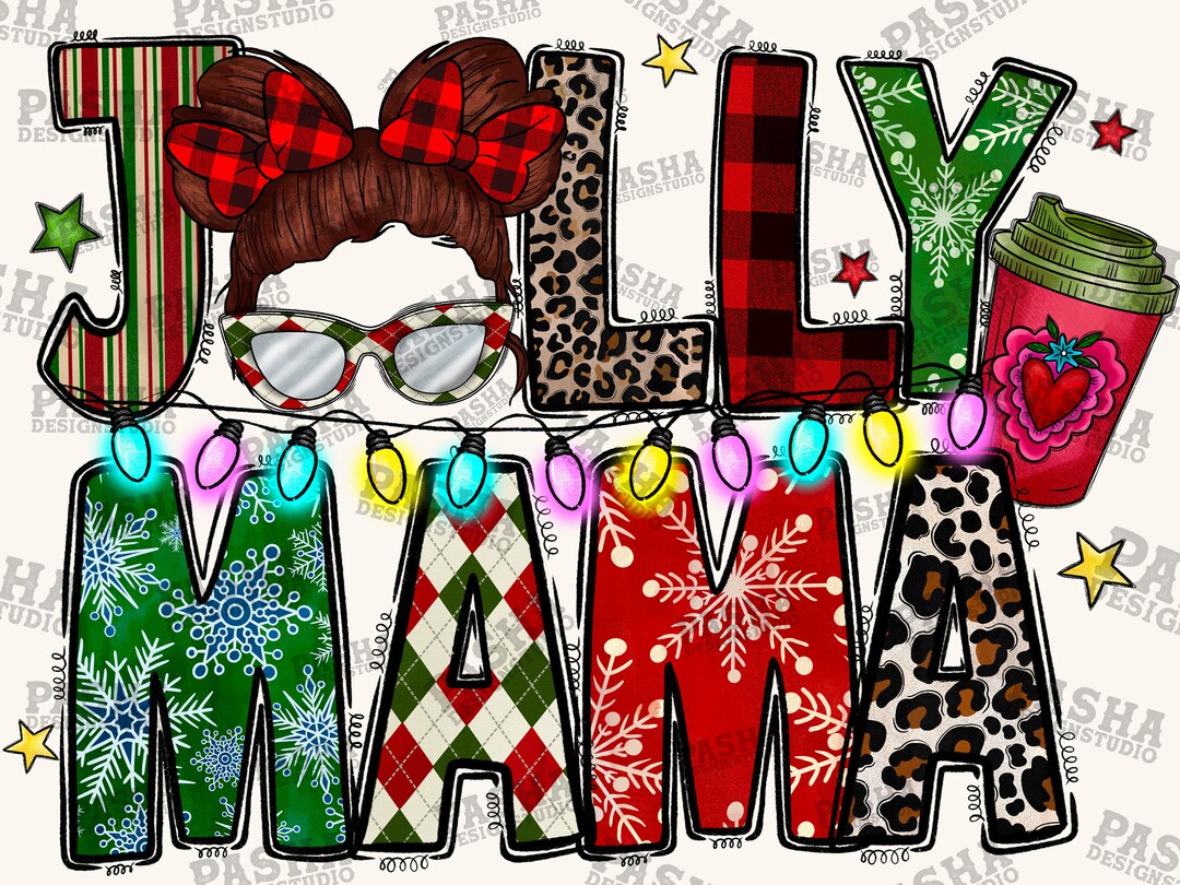 Jolly Mama Png, Ho Ho Ho Png, Merry Christmas, Mama Png, Jolly Png ...