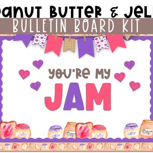 New Year Toast Peanut Butter and Jelly Theme Bulletin Board Kit Easy ...