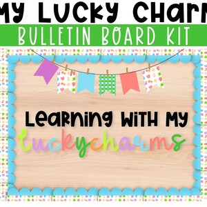 You Are My LUCKY CHARMS Bulletin Template. Lucky Cereal Themed ...